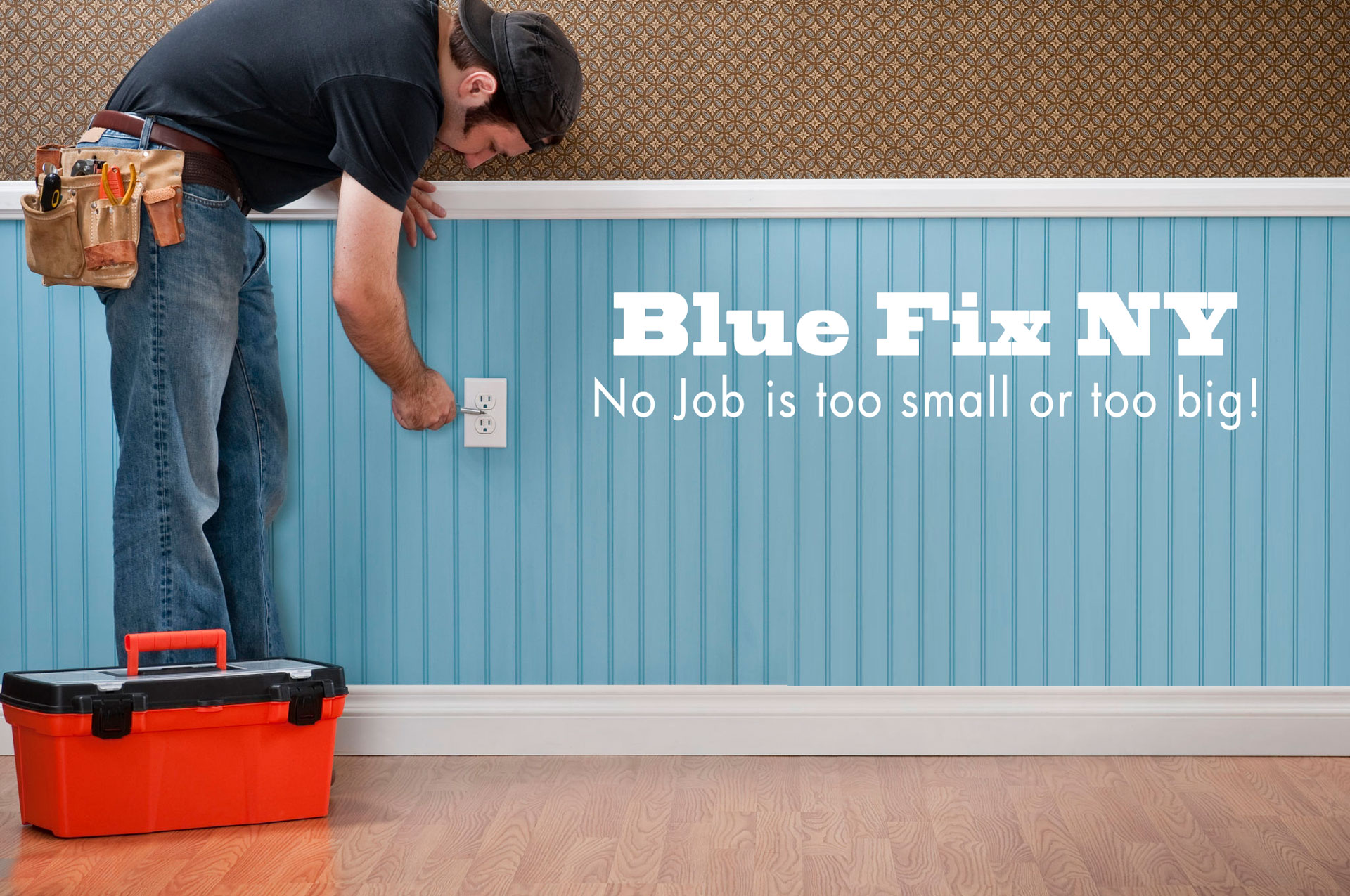 Blue Fix NY – Your local New York City Handyman